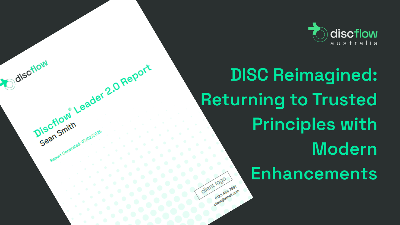 DISC Reimagined: Returning to Trusted Principles with Modern ...